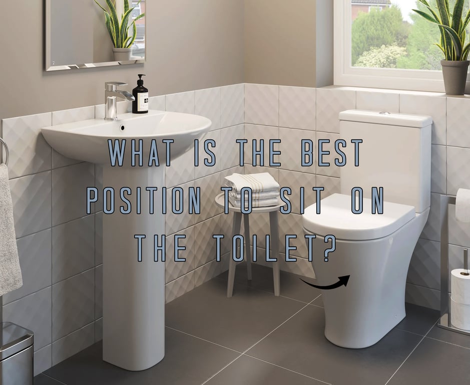 Best Position to Sit on the Toilet