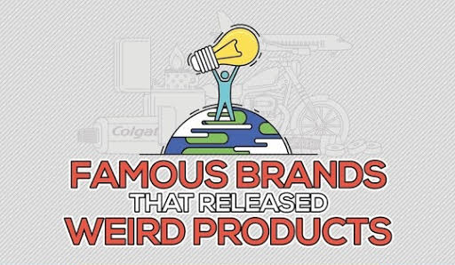 Famous Brands That Released Weird Products
